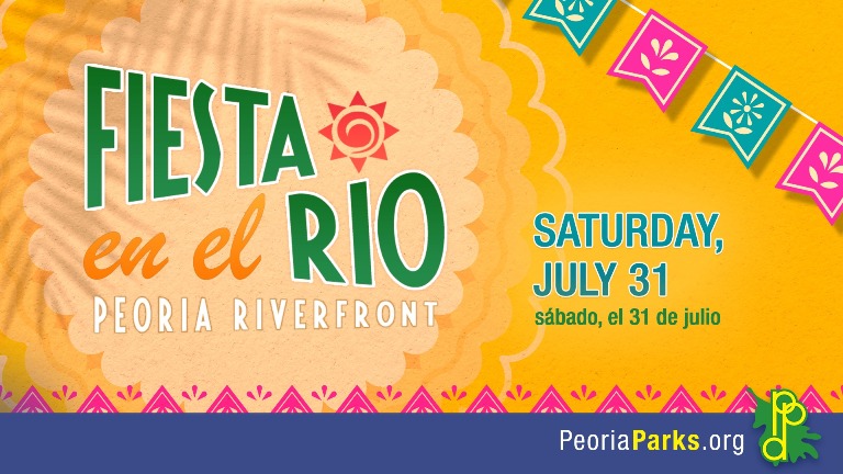 Fiesta en el Rio - Explore Peoria